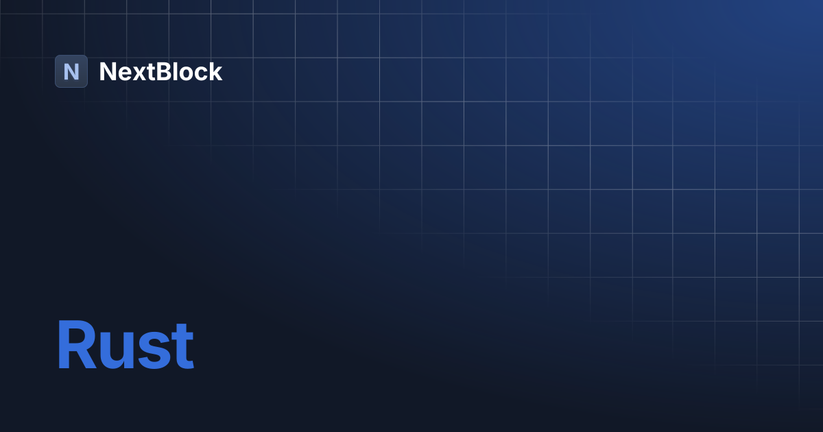 Rust | NextBlock